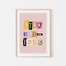 The Print Nook | Stay Curious Quirky Fun Kids Room Wall Art Posters