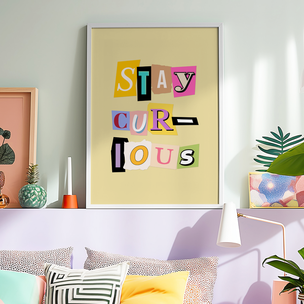 The Print Nook | Stay Curious Quirky Fun Kids Room Wall Art Posters